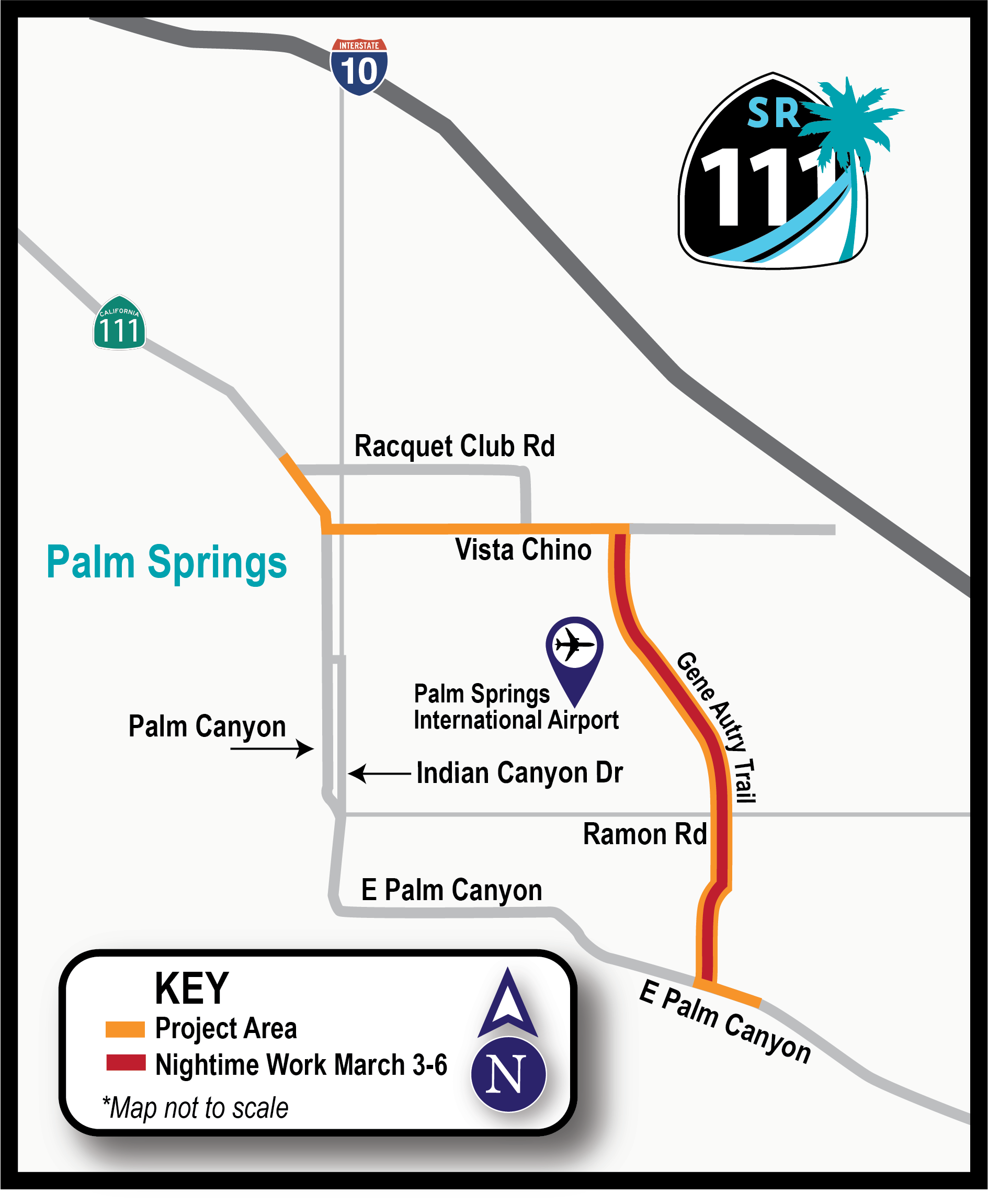 SR 111 Roadway Project – Vista Chino • Gene Autry Trail • E. Palm Canyon